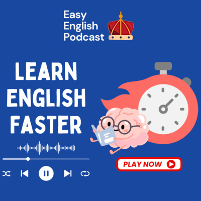 Easy English Podcast: Learn English Through Listening • A podcast on Spotify for Creators