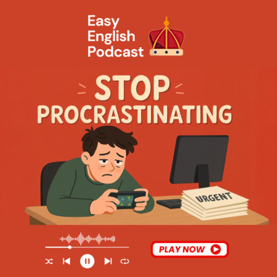 Easy English Podcast: Learn English Through Listening • A podcast on ...