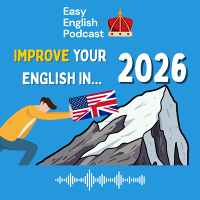 Easy English Podcast: Learn English Through Listening • A podcast on ...