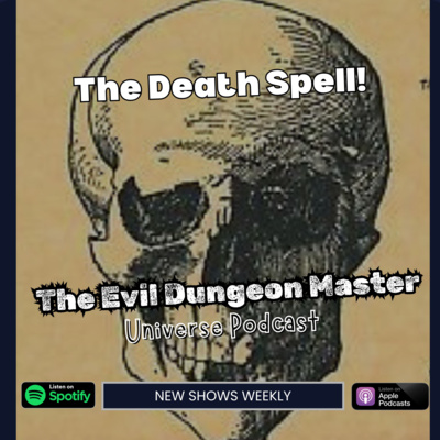 AD&D - The Death Spell! by The Evil Dungeon Master's AD&D Universe