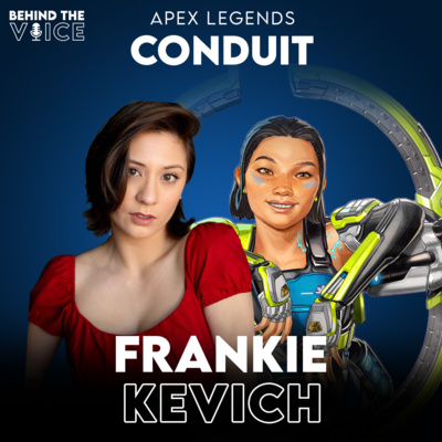 Conduit Voice Actress Frankie Kevich Talks About Apex Legends by Behind The Voice