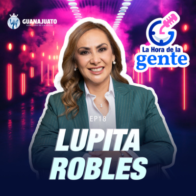 La entrevista en la Hora de la Gente | Lupita Robles, Secretaria de ...