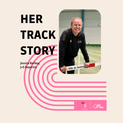 Jessica Barbey - Her Track Story by Swiss Track Check