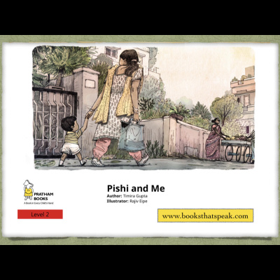 English stories for kids - Pishi and Me - Pratham Books by Books That Speak