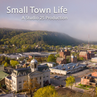 Small Town Life Episode 0021 by Studio 25 Podcast Network