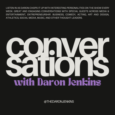 #28 - PR Consultant, Monique Lewis by Conversations with Daron Jenkins