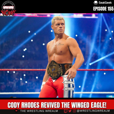 Cody Rhodes Revived The Winged Eagle! by The Wrestling Wrealm