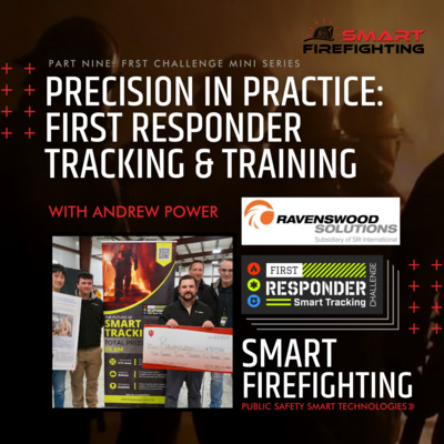 Episode 189: Precision in Practice: First Responder Tracking & Training ...