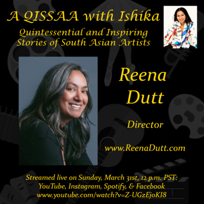 A QISSAA with Ishika: Reena Dutt by A QISSAA with Ishika
