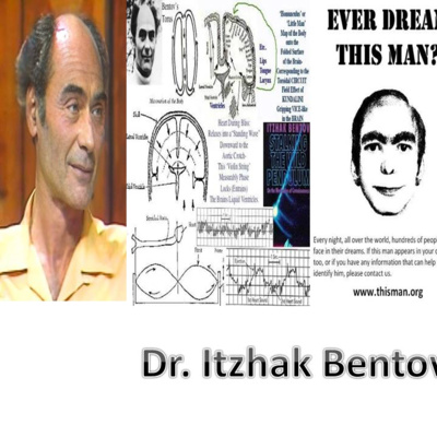 El Dr. ITZHAK BENTOV EL AUTÉNTICO NEO DEL SIGLO XX. by EN ÓRBITA