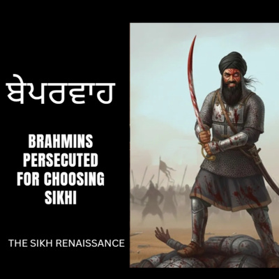 ਬੇਪਰਵਾਹ (Brahmins Persecuted For Choosing Sikhi) (Punjabi) by The Sikh ...