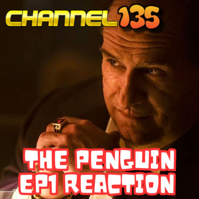 THE PENGUIN TV Series Episode 1 review by CHANNEL 135