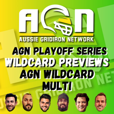 AGN Playoff Series - Wildcard Previews by Aussie Gridiron Network