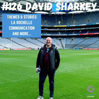 #126 David Sharkey // Theming, Ronan O'Gara, Culture & More by The ...