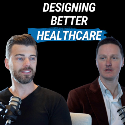 Designing Better Healthcare Experiences (with Ben Callaghan) by Self ...