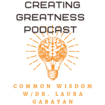 Common Wisdom by Creating Greatness