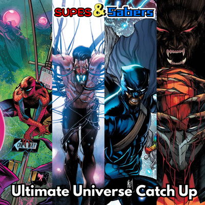 Marvel Comics Ultimate Universe Catch Up #3 by Supes and Sabers ...