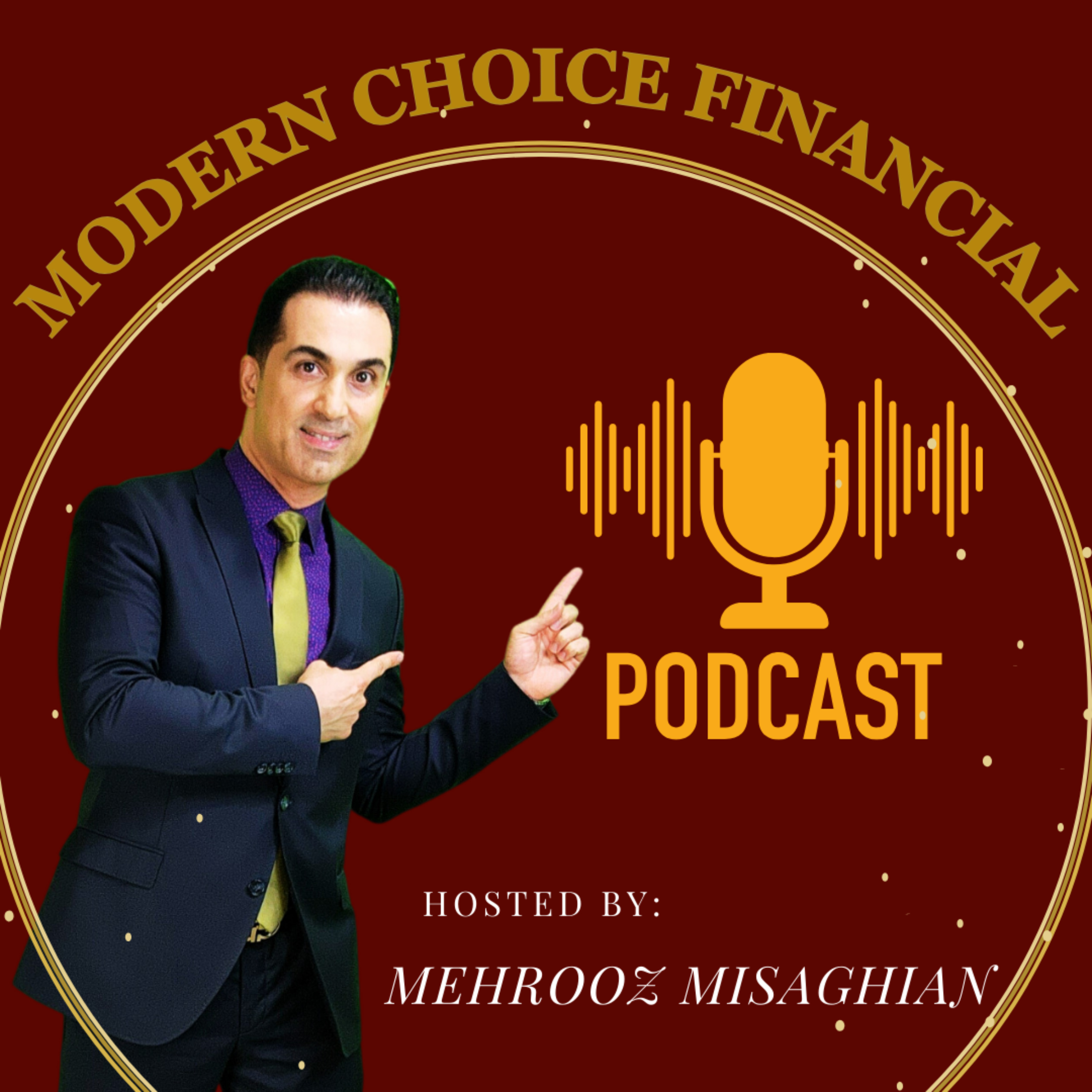 MODERN CHOICE FINANCIAL (Podcast) | Podchaser