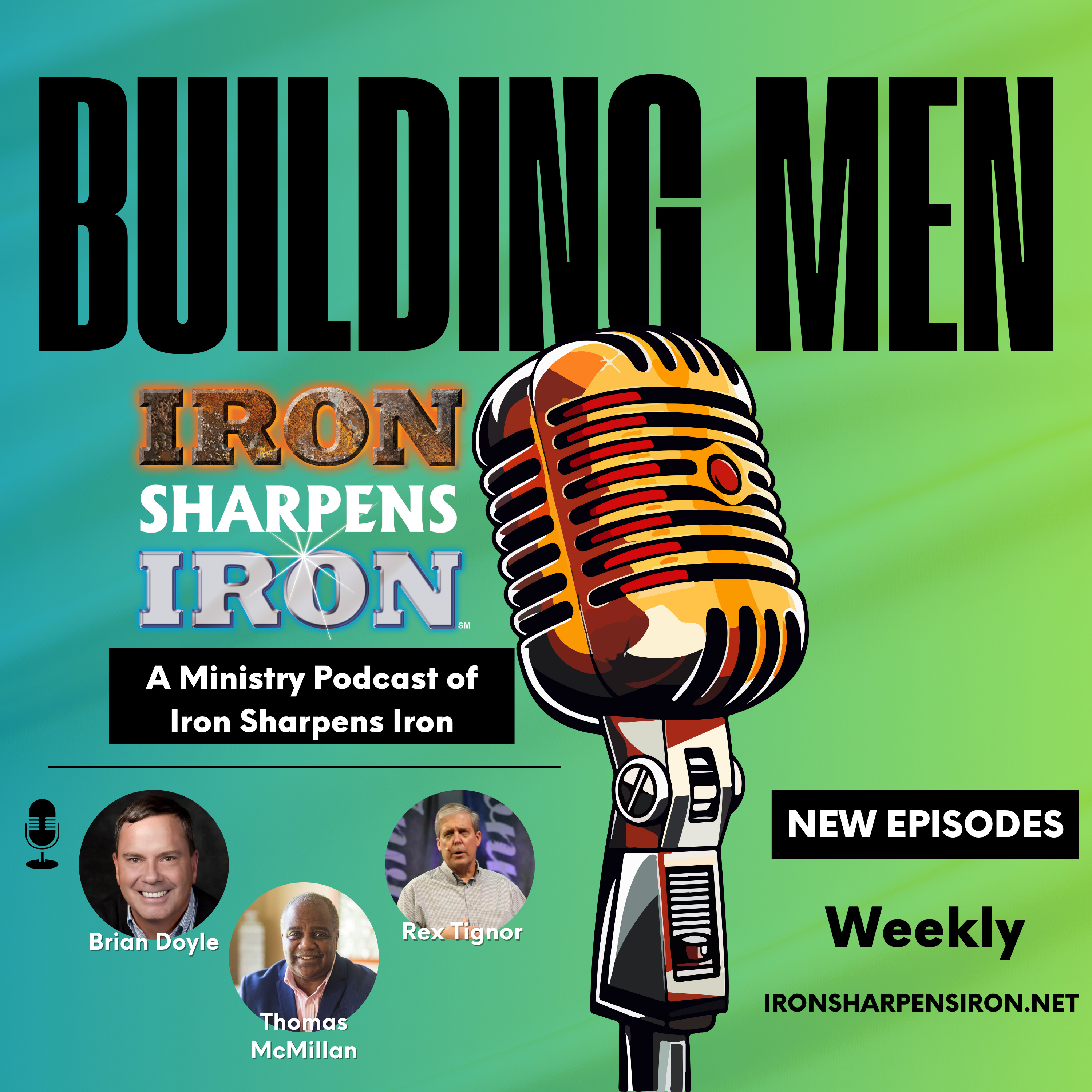 Listen to Building Men - A Ministry Podcast of Iron Sharpens Iron | Zeno.FM