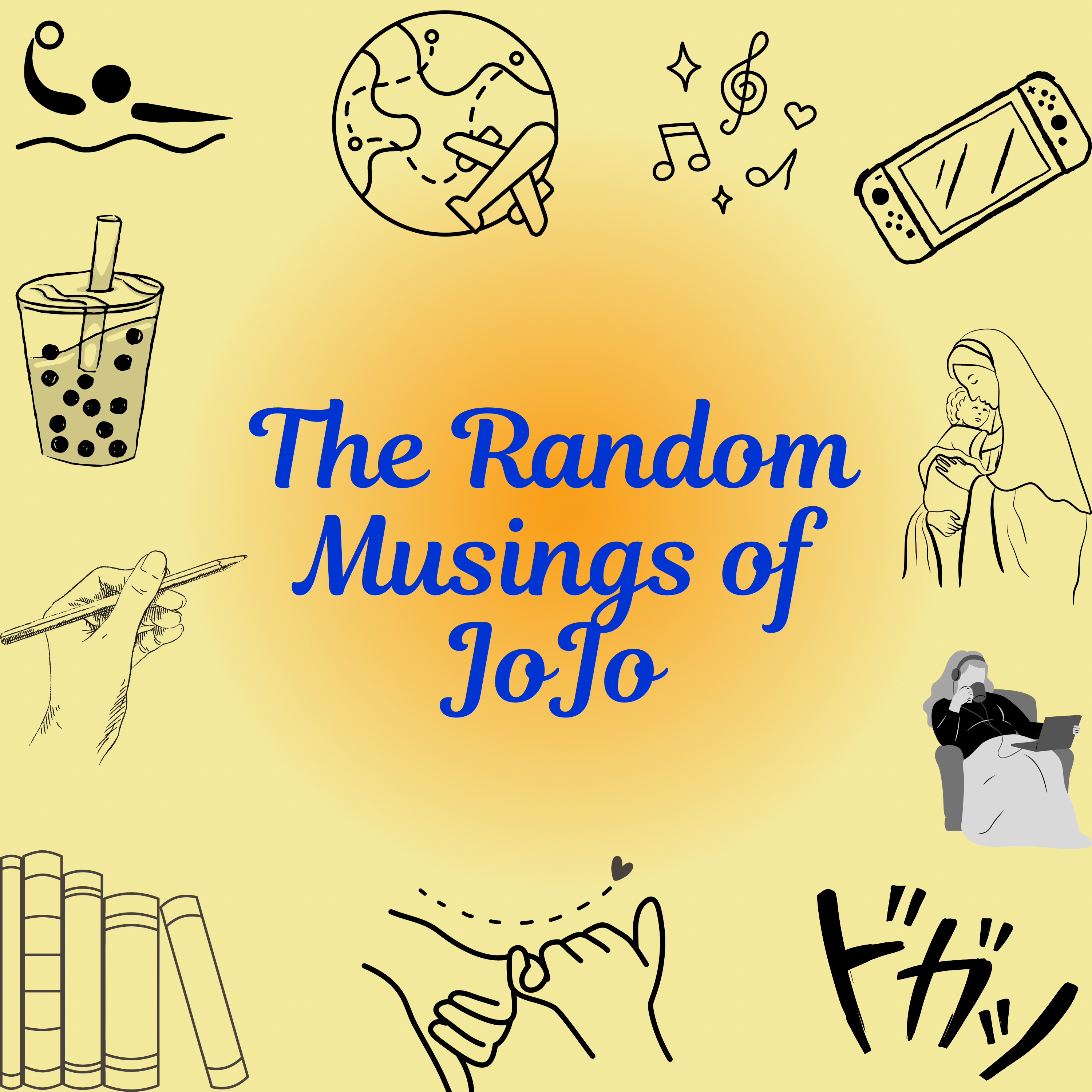 The Random Musings of JoJo (Podcast) | Podchaser