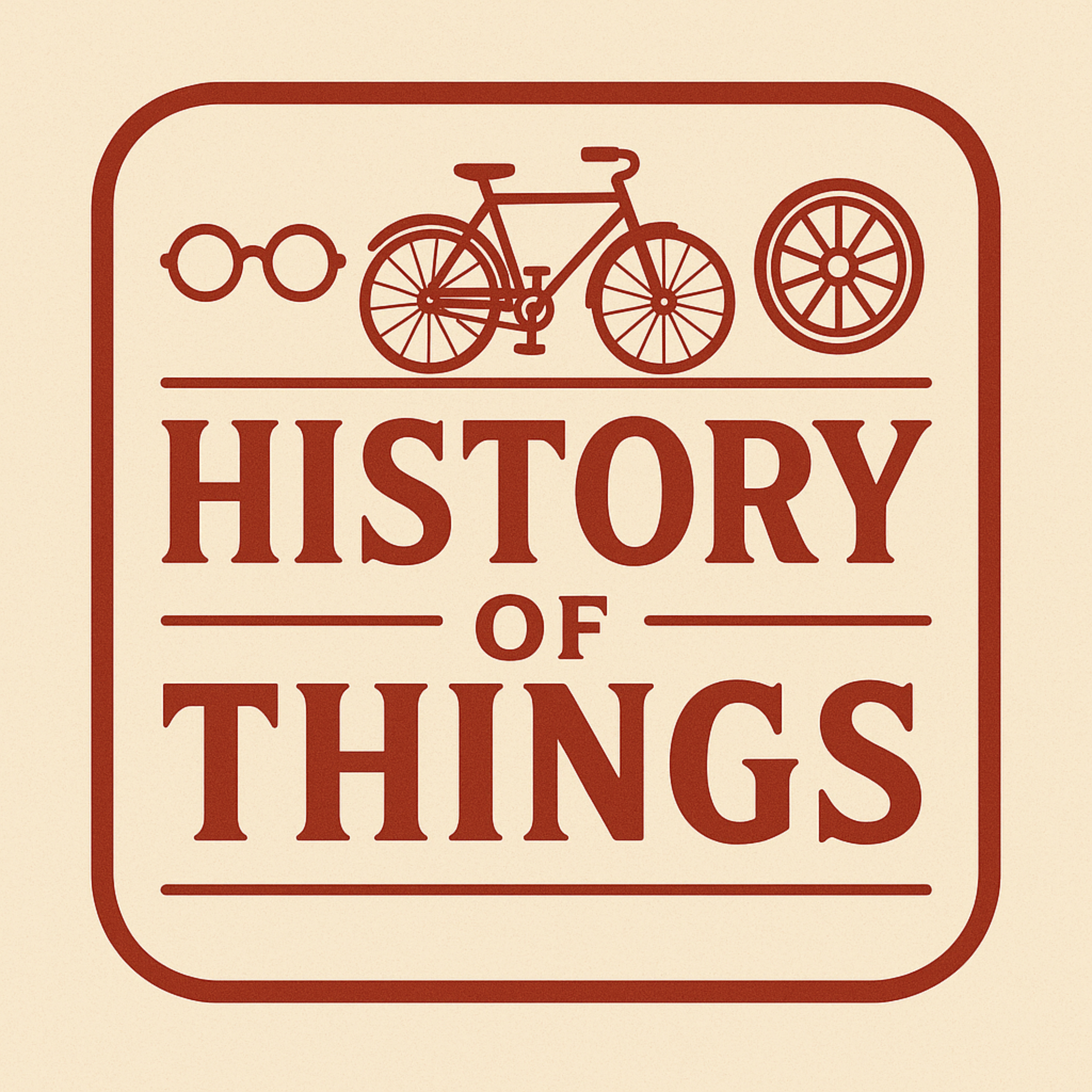 History of Things by AI Podcast Republic