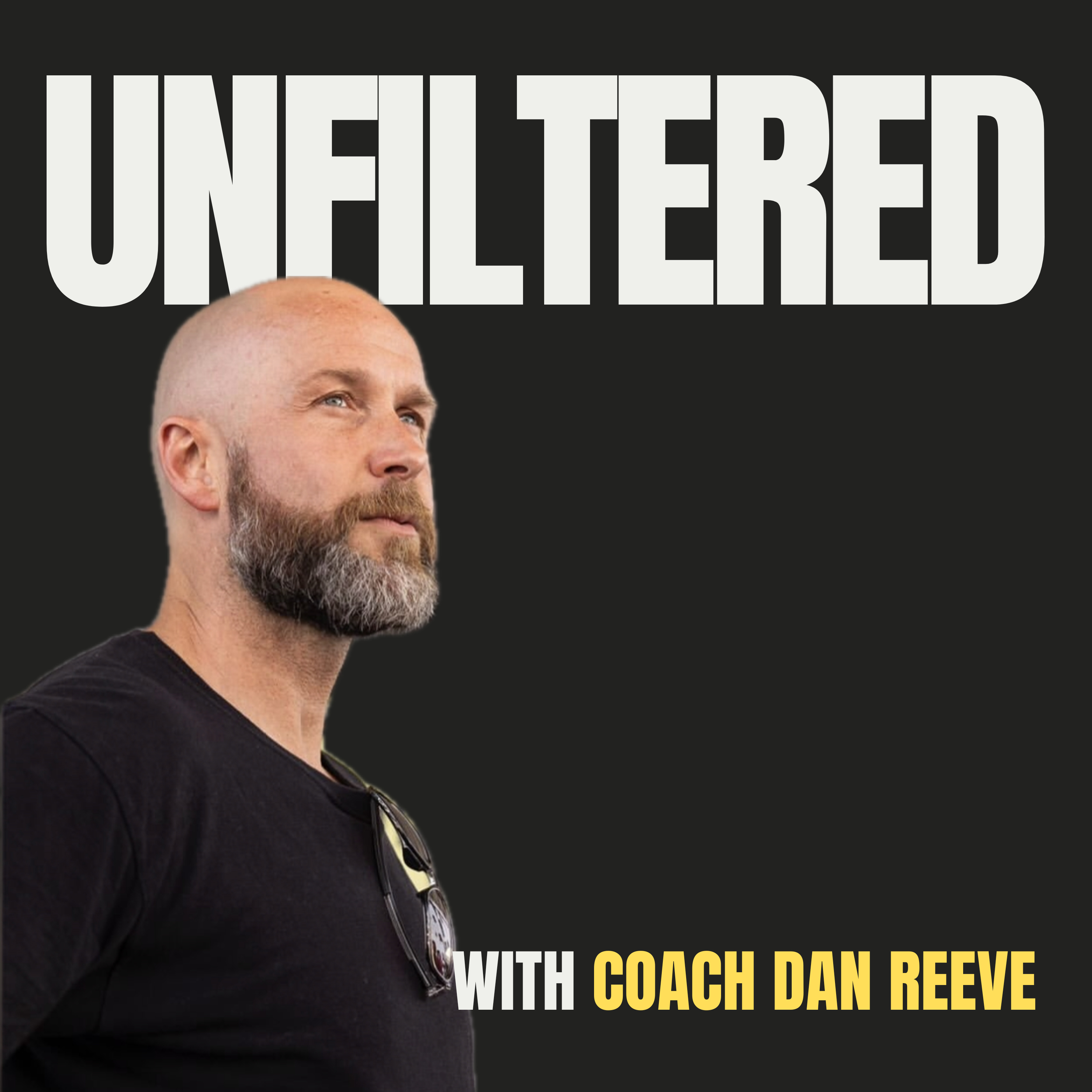 Listen to Unfiltered with Coach Dan Reeve | Zeno.FM