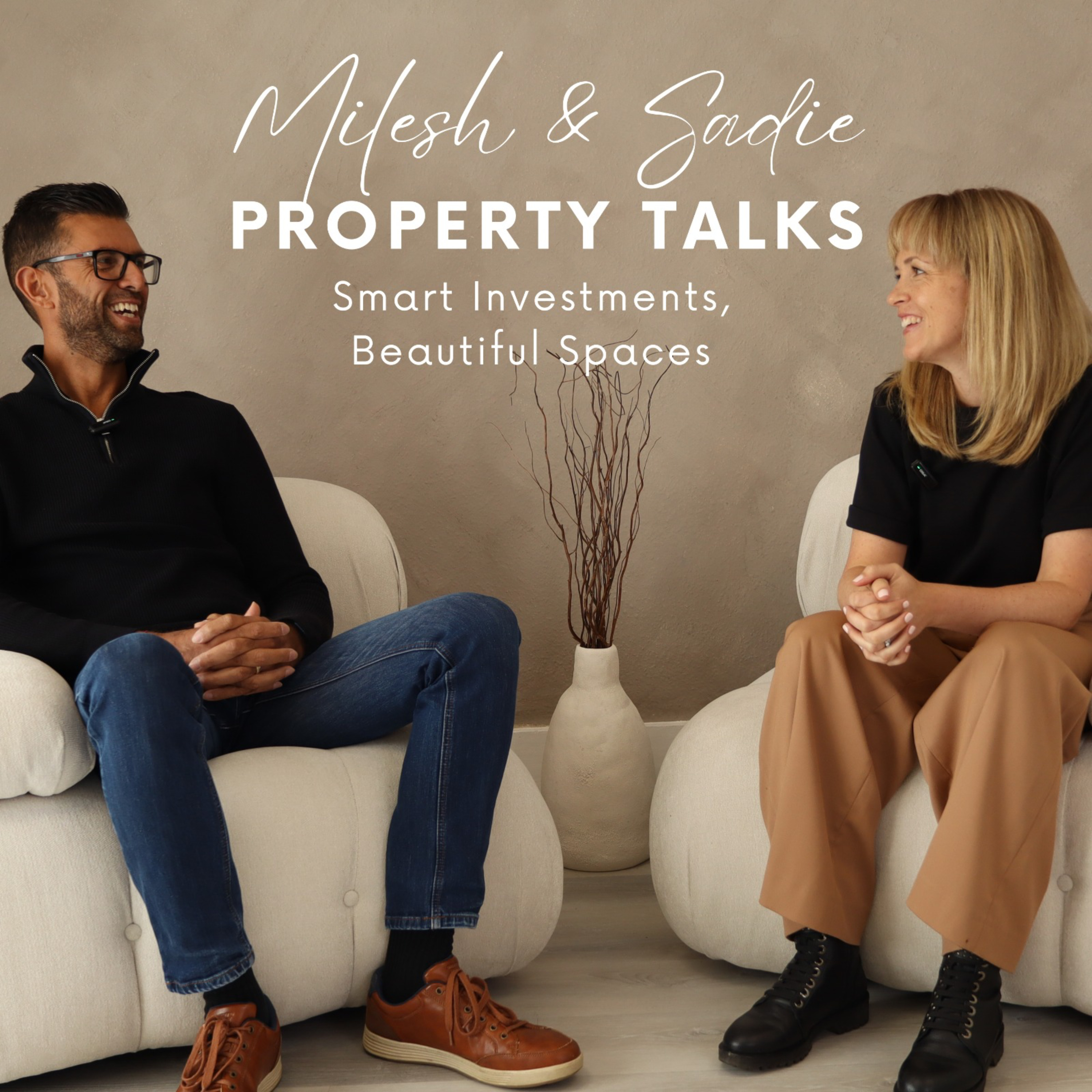Milesh & Sadie: Property Talks | Episode Four | What's it like to work ...