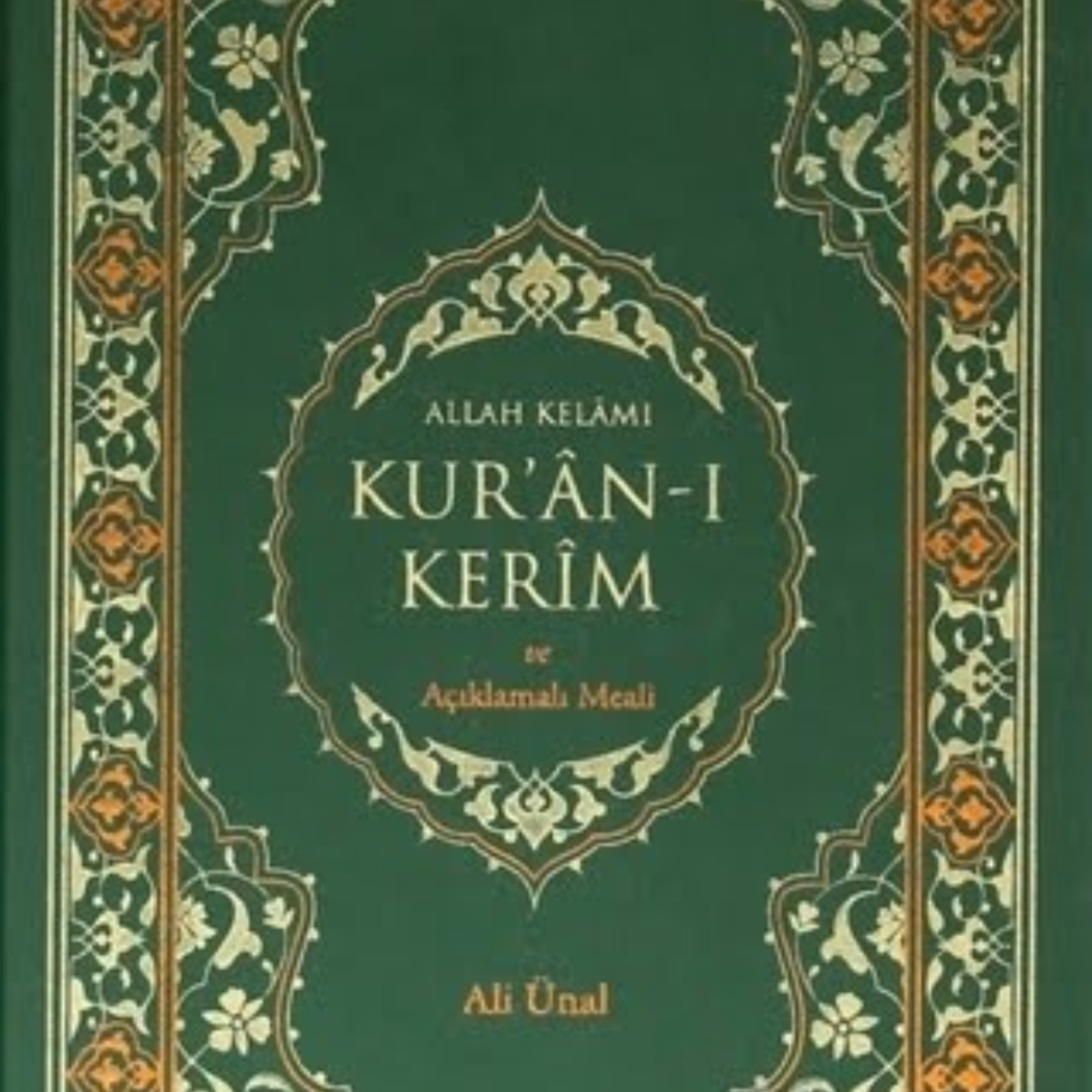 Allah Kelâmı Kur'ân-ı Kerîm'in Açıklamalı Meali - Ali Ünal (Podcast ...