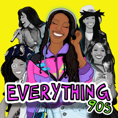 Everything 90s Podcast • A podcast on Spotify for Creators
