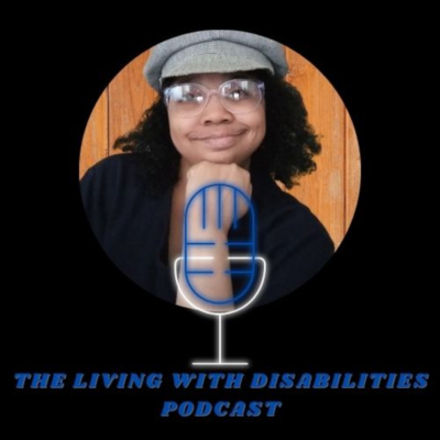 Living With Disabilities • A podcast on Spotify for Creators