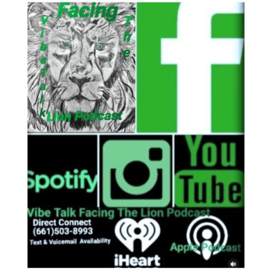 Vibe-Talk "Facing The Lion" Podcast • A podcast on Spotify for Creators