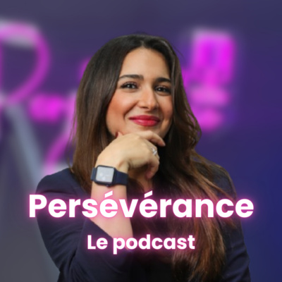 Persévérance • A podcast on Spotify for Creators