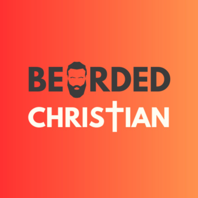 Bearded Christian • A podcast on Spotify for Creators