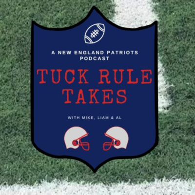 Tuck Rule Takes • A podcast on Spotify for Creators