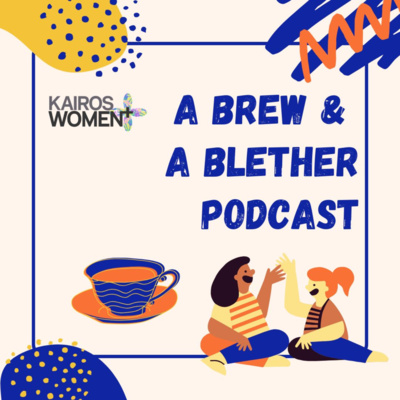 A Brew and A Blether • A podcast on Spotify for Creators