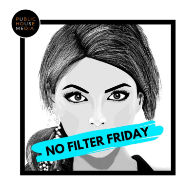 No Filter Friday • A podcast on Spotify for Creators