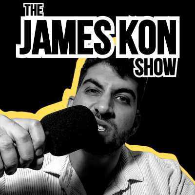 The James Kon Show • A podcast on Spotify for Podcasters