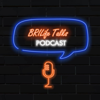 BRIlife Talks • A podcast on Spotify for Creators