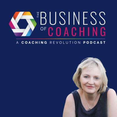 The Business Of Coaching • A podcast on Spotify for Creators