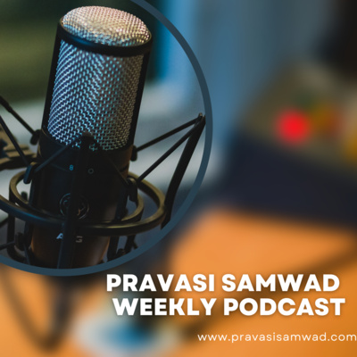 Pravasi Samwad Daily Updates • A podcast on Spotify for Creators