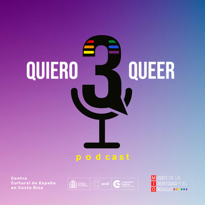 QUIERO QUEER • A podcast on Spotify for Podcasters