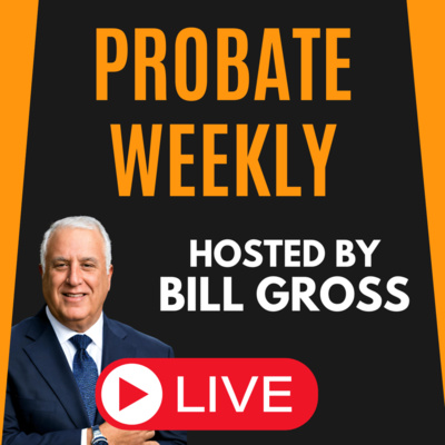 Probate Weekly | Episode 4 by Probate Weekly