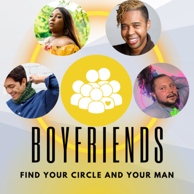 BoyFriends • A podcast on Spotify for Creators