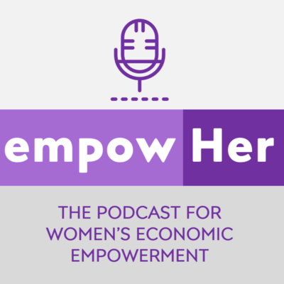 Ep. 14: The Economic Power of Periods: Empowering Women by Making ...