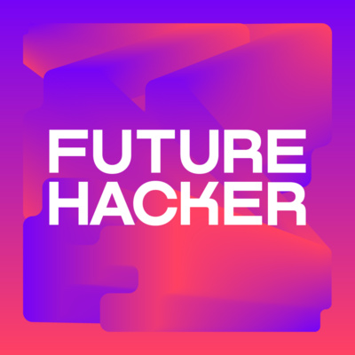Future Hacker • A podcast on Spotify for Creators