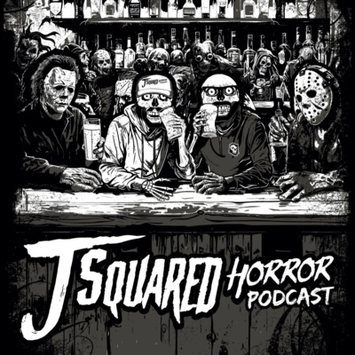 J Squared Horror Podcast • A podcast on Spotify for Creators