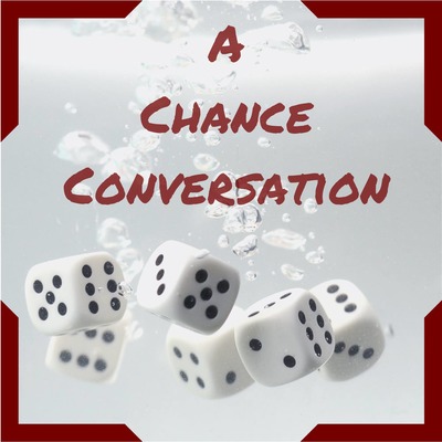 A Chance Conversation • A podcast on Spotify for Creators