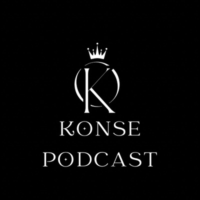 The Konse Podcast • A podcast on Spotify for Creators