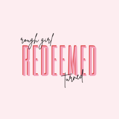 Episode 2: Love Letters by Rough Girl Turned Redeemed