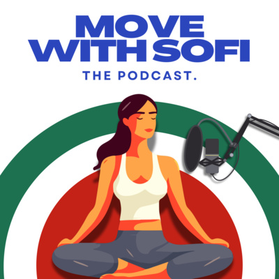 Move With Sofi • A podcast on Spotify for Creators